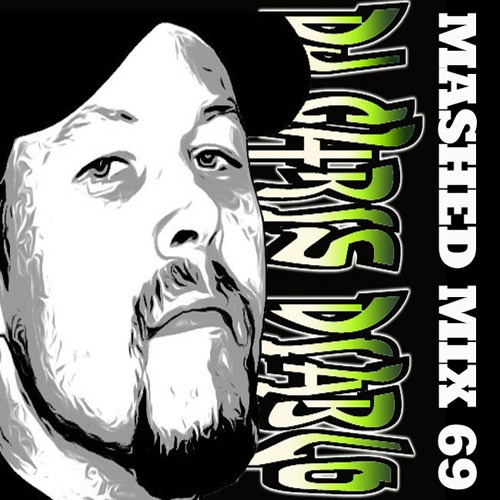 Stream DJ CHRIS DIABLO - MASHED MIX 69 by djchrisdiablo | Listen online ...
