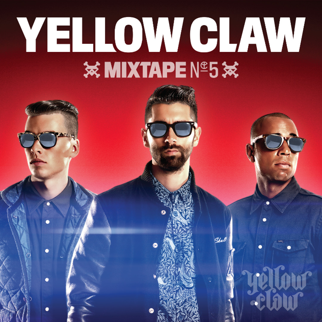 Stream Yellow Claw - #5 by Yellow Claw | Listen online for free on ...