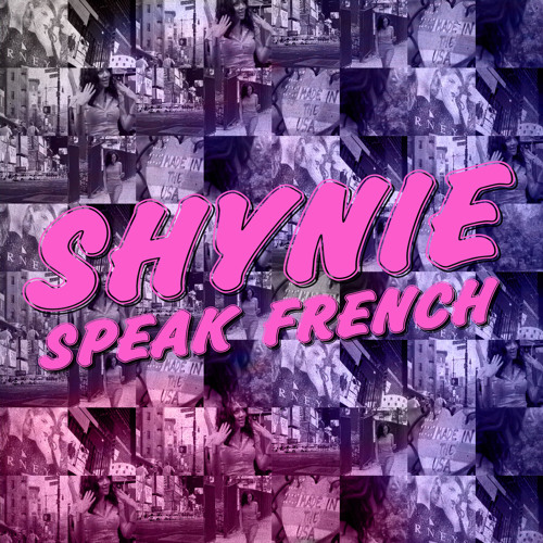 Stream 1. Nouvelle Ecole (from "Speak French" mixtape) by ShynieMusic ...