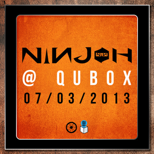 Stream Ninjoh @ Qu Box - 07:03:13 by Ninjoh | Listen online for free on ...