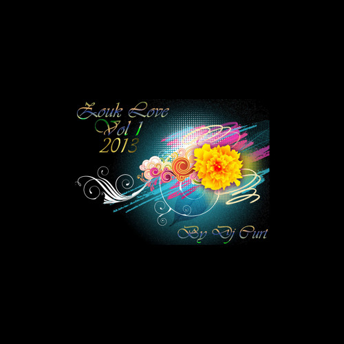 Stream Zouk Love vol 1 2013 By Dj Curt by Dj Curt | Listen online for ... Stream Zouk Love vol 1 2013 By Dj Curt by Dj Curt | Listen online for ...