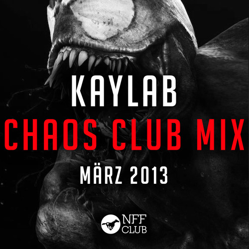 Stream Kaylab - Chaos Club -- März Mix by Kaylab | Listen online for ...