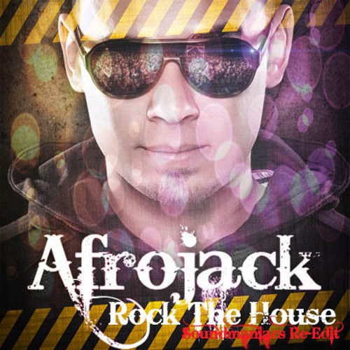 Afrojack Rock The House