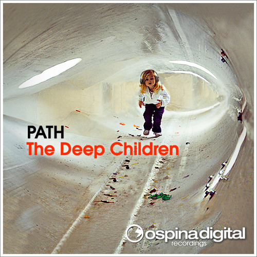 Stream Path - The Deep Children (Main Mix) by Azucar Digital | Listen ...