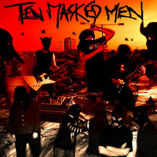 Stream Ten Masked Men - 13 - New York, New York by Ten Masked Men ...