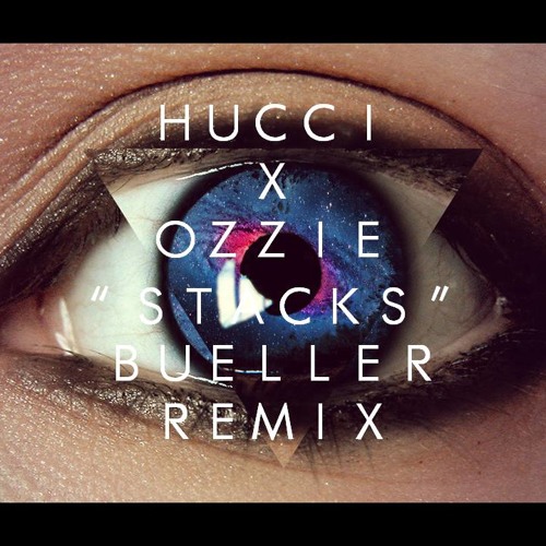 Stream HUCCI x OZZIE - STACKS (BUELLER REMIX) (Free Download) by ...