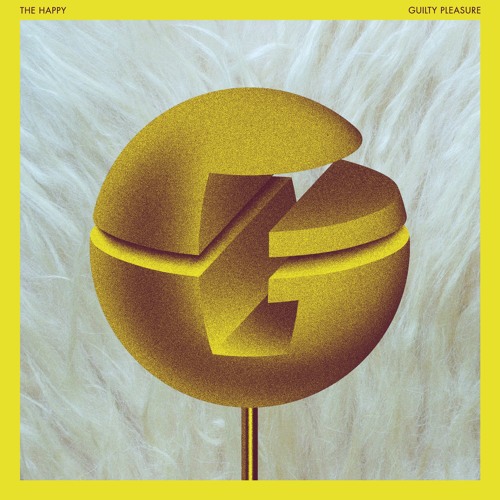 Stream thehappy | Listen to The Happy - Guilty Pleasure (Album ...