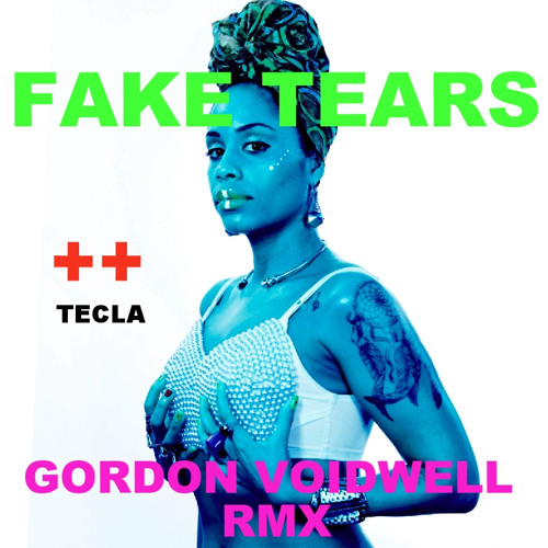 Stream Fake Tears (Gordon Voidwell Remix) by MayimbasMusic | Listen ...