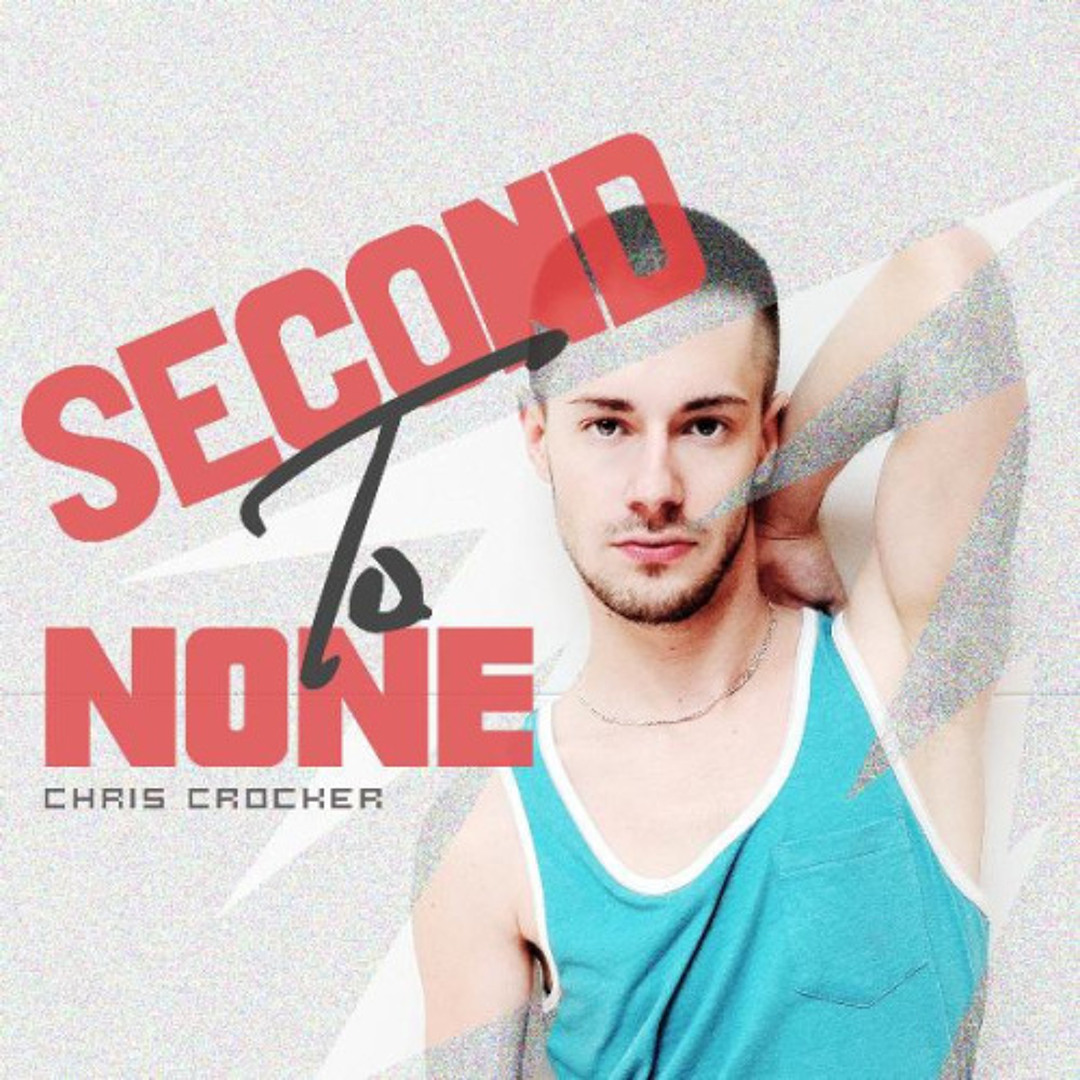 Stream Second to None by ChrisCrockerMusicxo | Listen online for free ...
