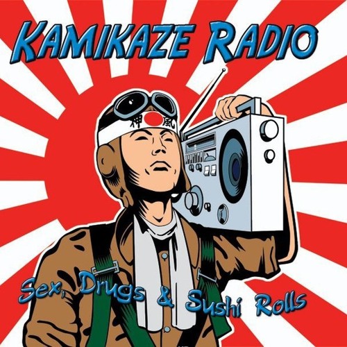 Stream KAMIKAZE RADIO (Official) | Listen to KAMIKAZE RADIO - Sex, Drugs & Sushi Rolls playlist ...