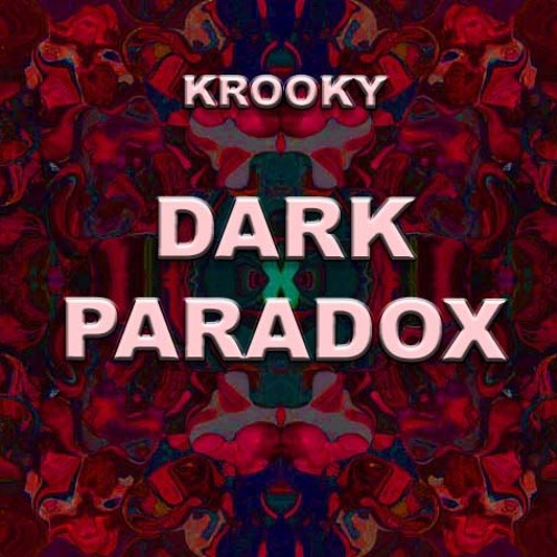 Stream Dark Paradox by krooky | Listen online for free on SoundCloud