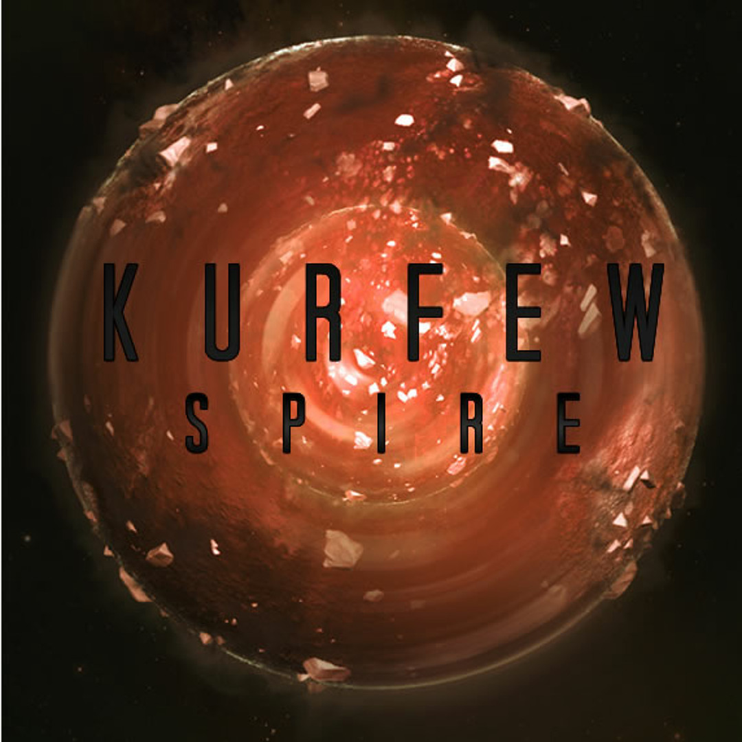 Stream Kurfew - Spire (Ambient / Chill) [FREE DOWNLOAD] by Kurfew ...