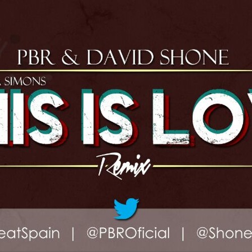 Stream This is love (David Shone&PBR Remix) by David Shone Official ...