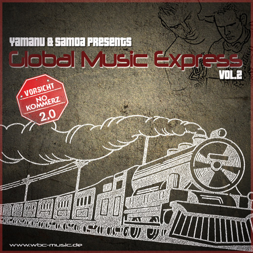 Stream DJs Yamanu & Samoa @ Global-Music-Express 2.0 by Yamanu & Samoa ...