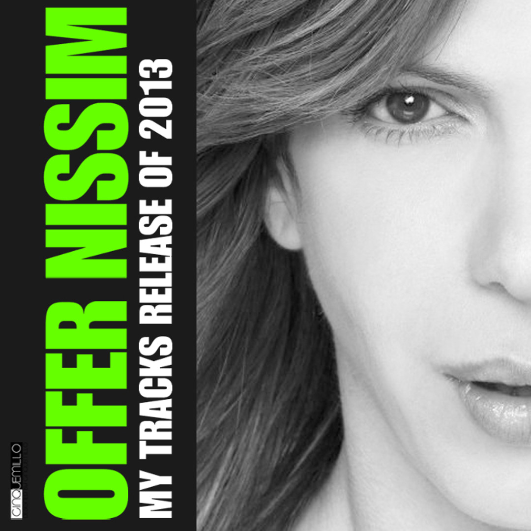 Stream Offer Nissim | Listen to Offer Nissim - 2013 playlist online for ...