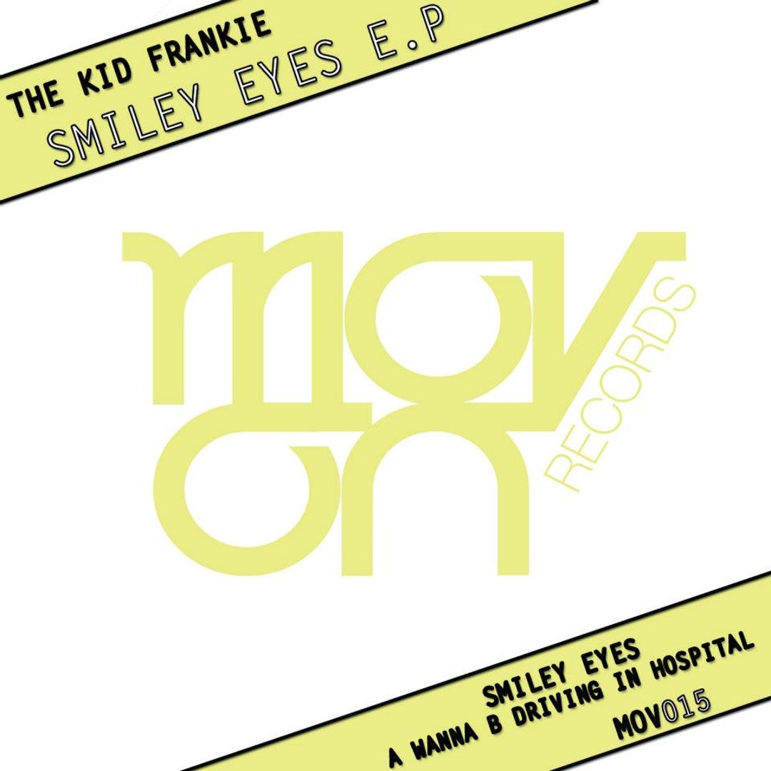 Stream The Kid Frankie - Smiley Eyes [Movon Records] by PITXÉ | Listen ...