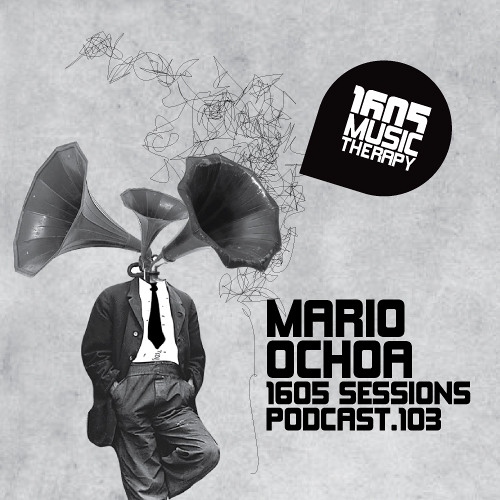 Stream 1605 Podcast 103 with Mario Ochoa by UMEK & 1605 Promo Mixes ...