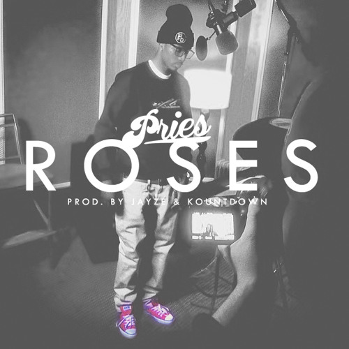 Stream Pries - Roses by Pries | Listen online for free on SoundCloud