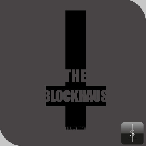 Stream Helmut Kraft - The Blockhaus (Original mix) by Helmut Kraft ...