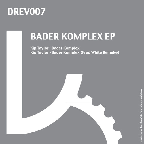 Stream KIP TAYLOR - BADER KOMPLEX by Drevkollektivet | Listen online ...
