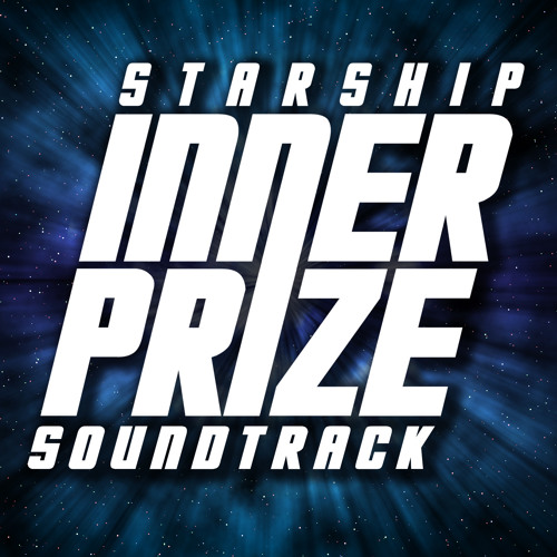 Stream Starship Inner Prize - Overture by Nova Maru | Listen online for ...