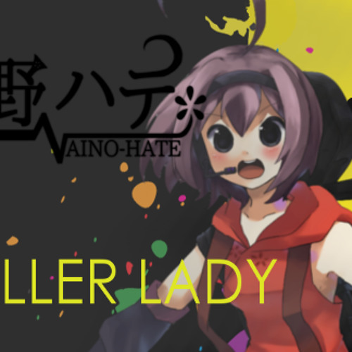 Stream [UTAU Cover] KiLLER LADY [Aino Hate ACT2] by AngelOfGears ...