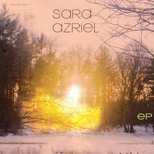 Stream Sara Azriel | Listen to Sara Azriel EP playlist online for free ...
