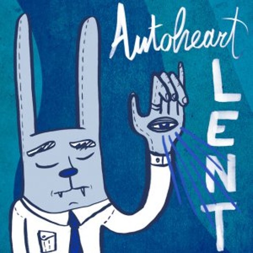 Stream Autoheart | Listen to Autoheart - Lent (The Remixes) playlist ...