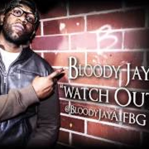 Stream [NODJ] Bloody Jay - Watch Out [Produced by MPC Cartel] by MPC ...