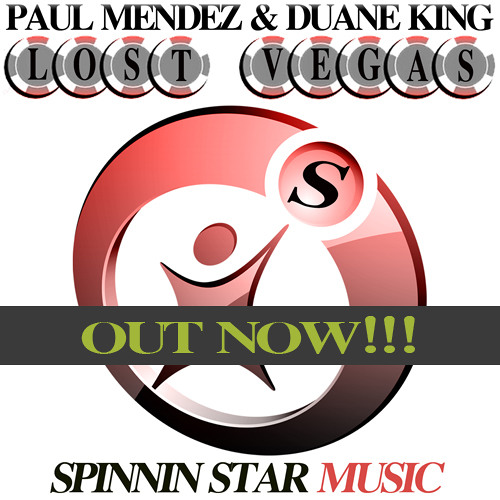 Stream Paul Mendez & Duane King - Lost Vegas (Original Preview) - Spinnin Star Music by Spinnin ...