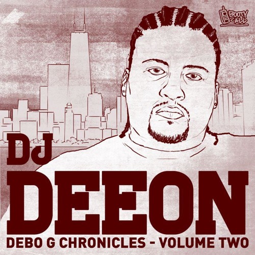 Stream Booty Call Records | Listen to DJ Deeon - Debo G Chronicles ...