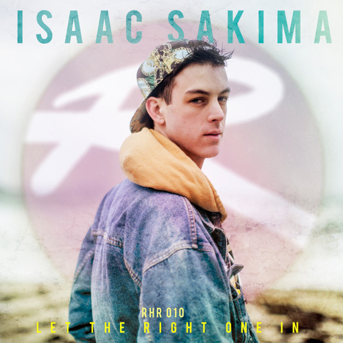 Stream Isaac Sakima - Let The Right One In (Original) by Rebel Hill ...