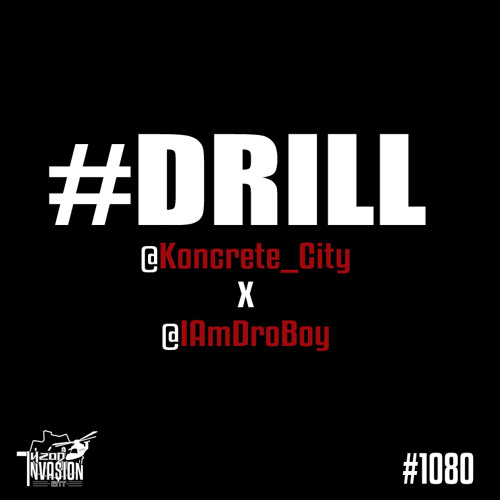 Stream Drill Ft. Dro Boy by Koncrete City | Listen online for free on ...