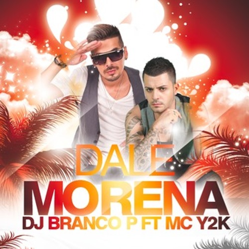 Stream Dj Branco P. ft. Mc Y2K - Dale Morena (The LatinBeatZ Remix) by ...