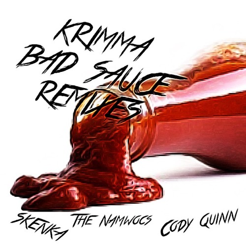 Stream Dubtronic Promotions | Listen to Krimma - Bad Sauce Remix EP ...