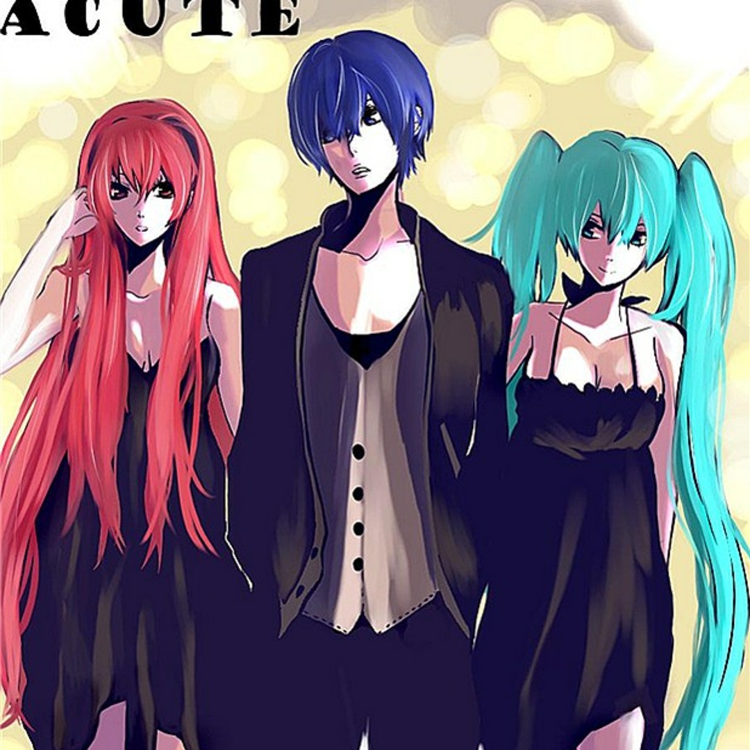 Stream Hatsune Miku, Kaito, and Megurine Luka - Acute by Vocaloid ...
