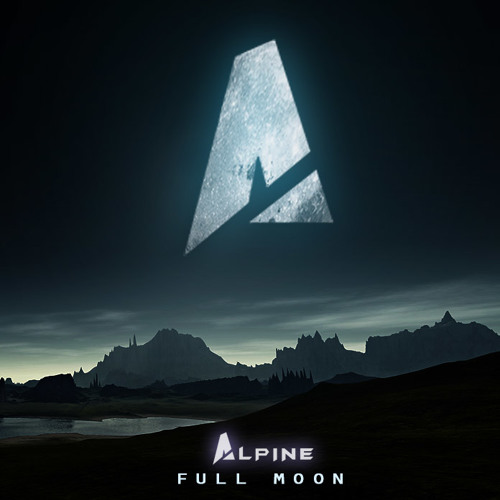 Stream Full Moon by Alpine Universe | Listen online for free on SoundCloud