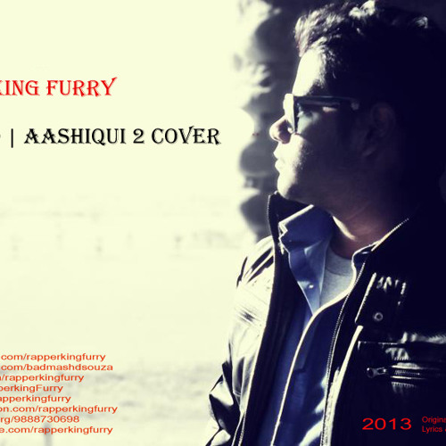 Stream RAPPER KING FURRY | Rapper king furry | Tum hi ho (Aashiqui 2 ...