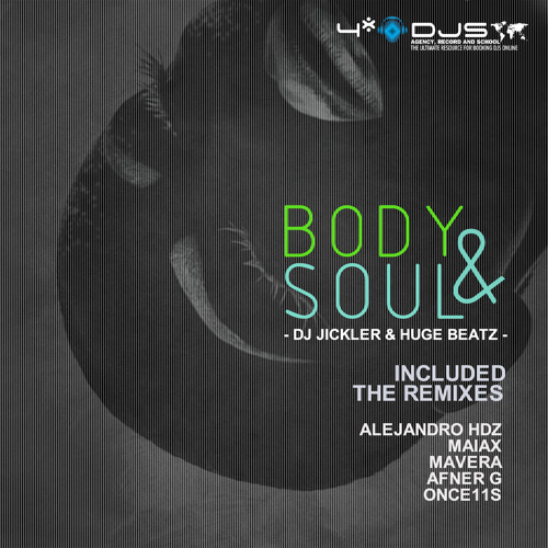 Stream Body & Soul - Jickler & Huge Beatz (Once11s Mind Remix) www ...