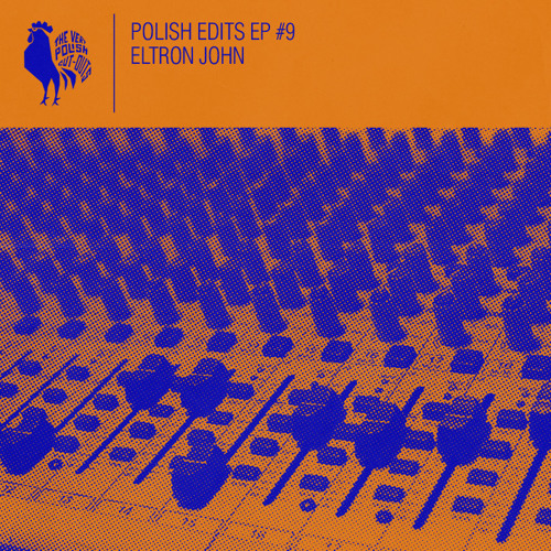 Stream The Very Polish Cut Outs | Listen to Polish Edits EP#9 by Eltron ...