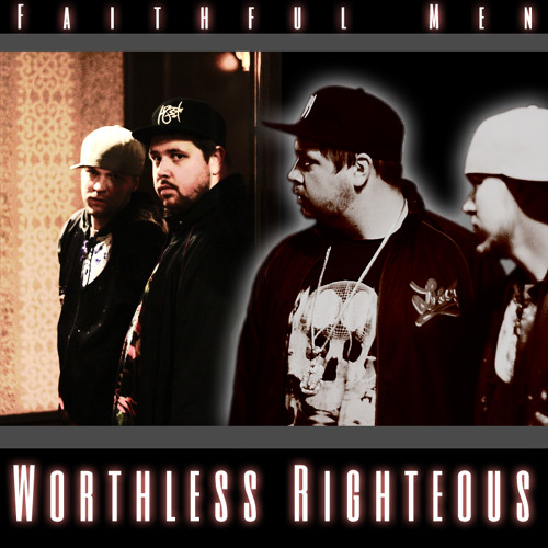 Stream Faithful Men by WorthlessRighteous | Listen online for free on ...