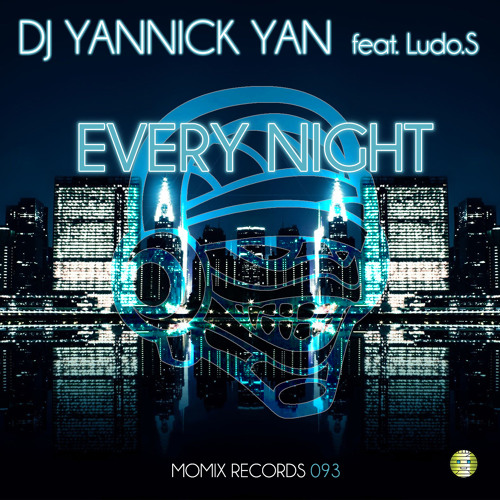 Stream Dj Yannick Yan feat Ludo.S - Every Night (Radio edit) by MomixRecords | Listen online for ...