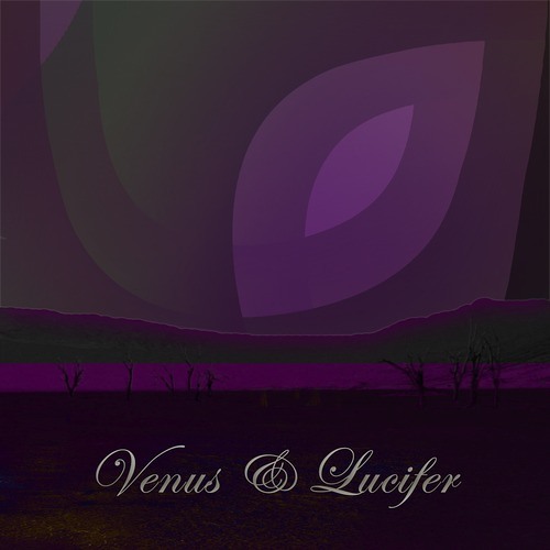 Stream Venus & Lucifer - Venus & Lucifer by Venus & Lucifer | Listen ...