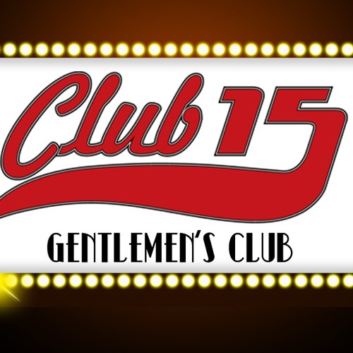 Stream The All New Club 15 Gentlemens Club Jefferson Nj by Club-Fifteen ...