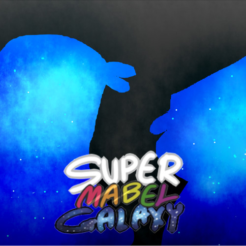 Stream Super Mabel Galaxy - Gideon's Gleeful Machine by TangerineHat ...