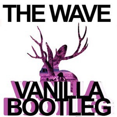 Stream Miike Snow - The Wave (Vanilla Bootleg) NEW UPLOAD! by vanilla ...