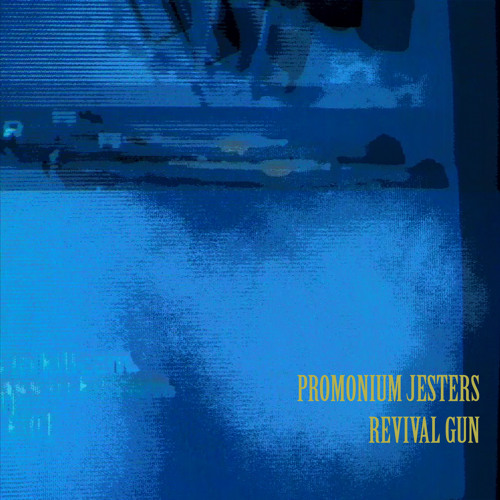 Stream Revival Gun by Promonium Jesters | Listen online for free on ...