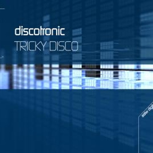 Stream Discotronic - Tricky Disco (TmK Pumping Mix 2013) by clubtronic ...
