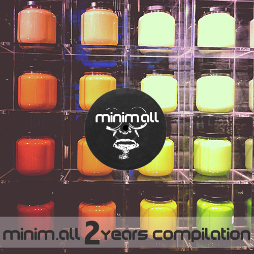 Stream minim.all label | Listen to minim.all 2 years compilation ...