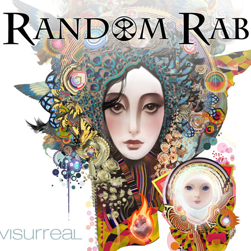 Stream Random Rab | Listen to Random Rab - Visurreal [Album Selections ...